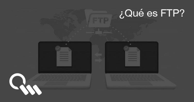 ¿Qué es FTP? Definición y cómo funciona. Glosario Wordpress
