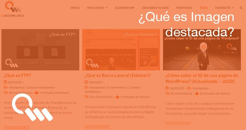 ¿Qué es la Imagen destacada? Definición y cómo funciona en el 2021